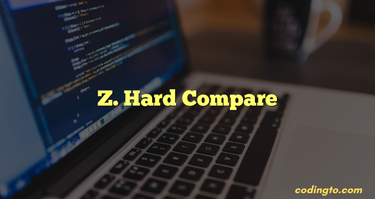 Z. Hard Compare – Codeforces Problem Solution in C++ - CodingTo.com Z. Hard Compare – Codeforces Problem Solution in C++ - CodingTo.com